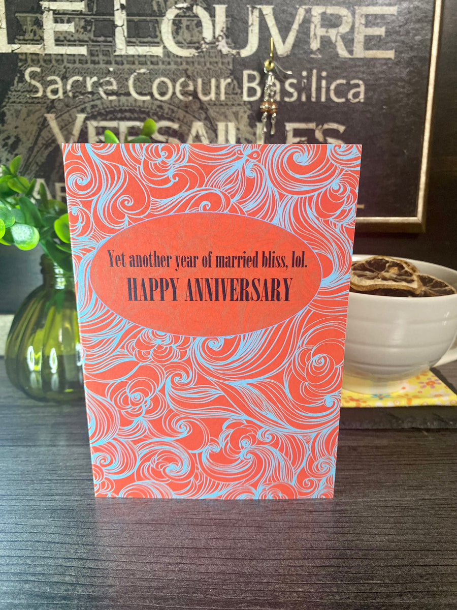 Yet Another Year of Married Bliss Lol Happy Anniversary Card no – Ree ...